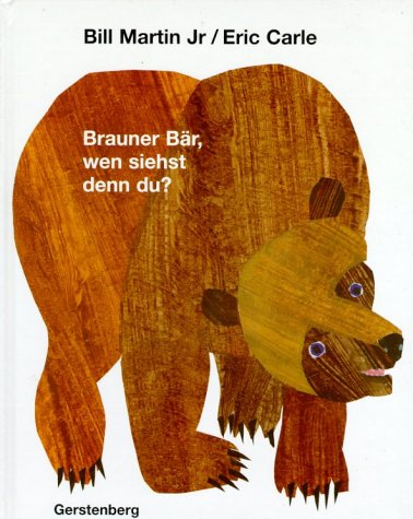 Amazon.co.jp: Brauner Baer, wen siehst denn du? : Carle, Eric, Martin ...