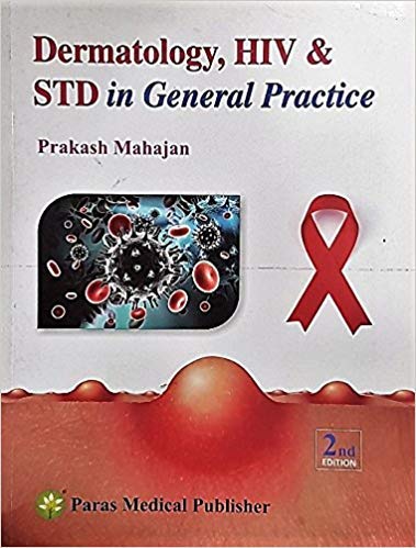 Dermatology, HIV & STD in General Practice: 9788181914422: Books ...