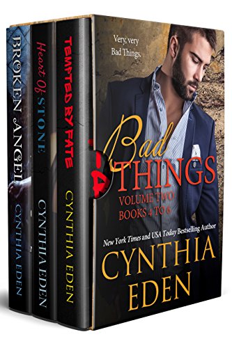 Bad Things Volume Two: Books 4 to 6 - Kindle edition by Eden, Cynthia ...