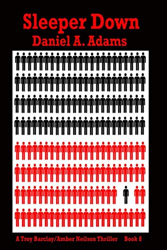 Amazon.com: Sleeper Down (Troy Barclay/Amber Neilson Thriller Series ...