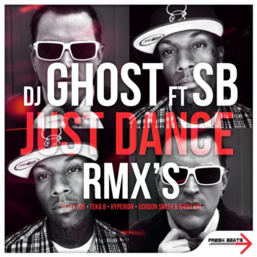 Amazon MusicでDJ Ghost featuring SBのJust Dance - Remixesを再生する