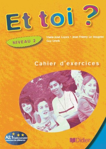 Amazon.com: Et toi? Niveau 2. Cahier d'exercices: 9783060695324 ...