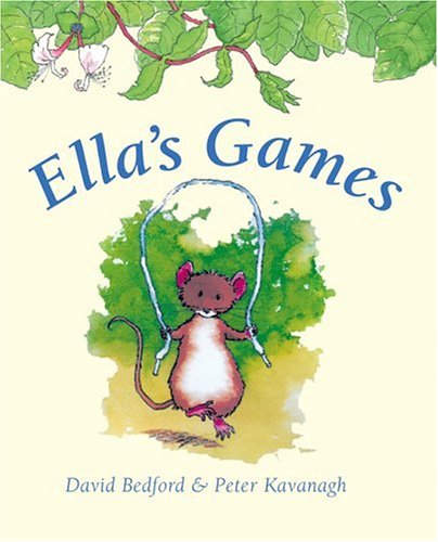 Amazon.com: Ella's Games: 9780764155833: Bedford, David, Kavanagh ...