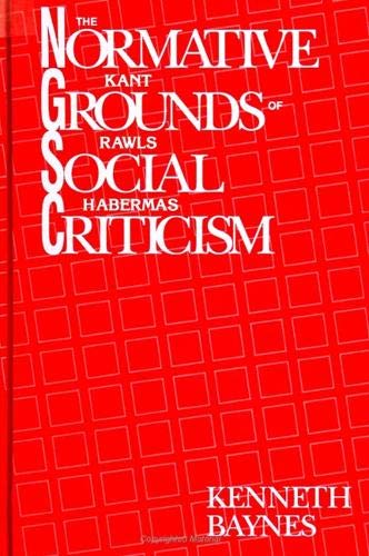 Amazon.com: The Normative Grounds of Social Criticism: Kant, Rawls, and ...