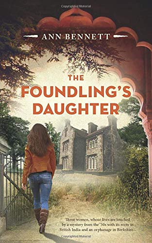 The Foundling's Daughter: Amazon.co.uk: Bennett, Ann: 9781790616053: Books