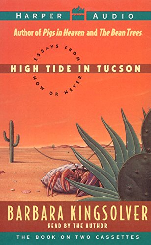 Amazon.com: High Tide in Tucson: Essays from Now or Never ...