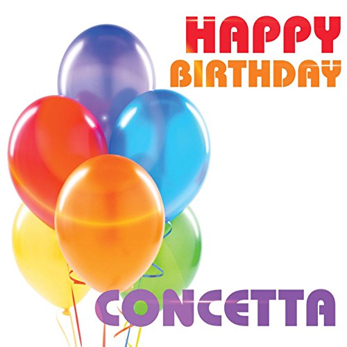 Play Happy Birthday Concetta by The Birthday Crew on Amazon Music