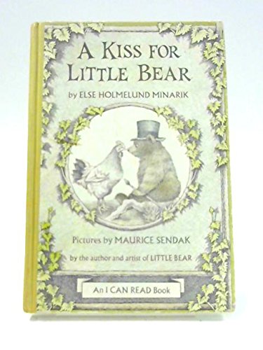 A Kiss for Little Bear: Else Holmelund Minarik, Maurice Sendak ...