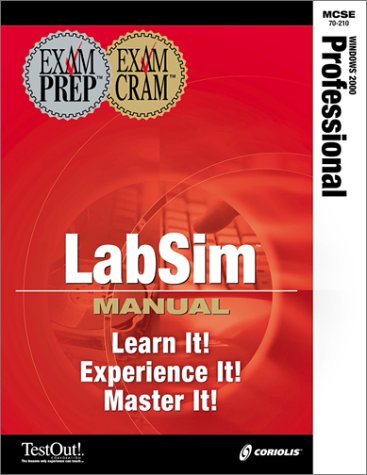 MCSE Windows 2000 Professional LabSim (Exam: 70-210): Out!, Test, CIP ...