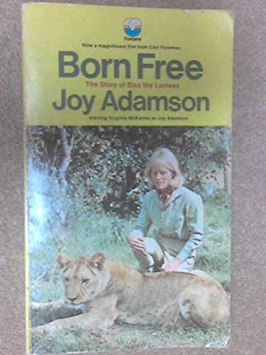 Born Free: The Story of Elsa the Lioness: Joy Adamson: Amazon.com: Books