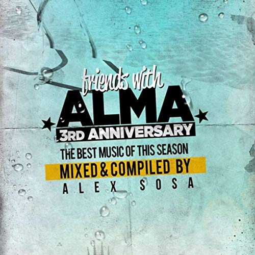 Play Friends With Alma, 3rd Anniversary by VARIOUS ARTISTS on Amazon Music