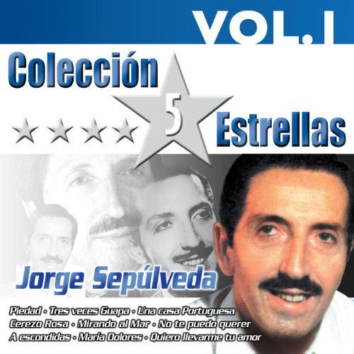 Amazon Music - Jorge SepulvedaのColección 5 Estrellas. Jorge Sepúlveda ...