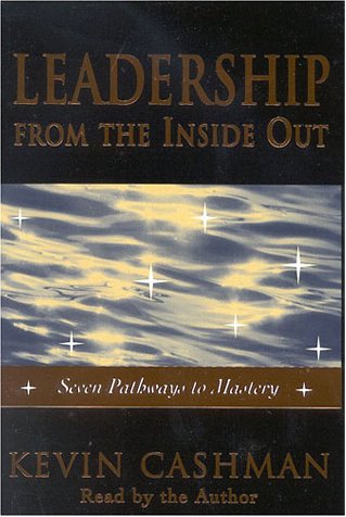 Leadership from the Inside Out: Becoming a Leader for Life | Amazon.com.br