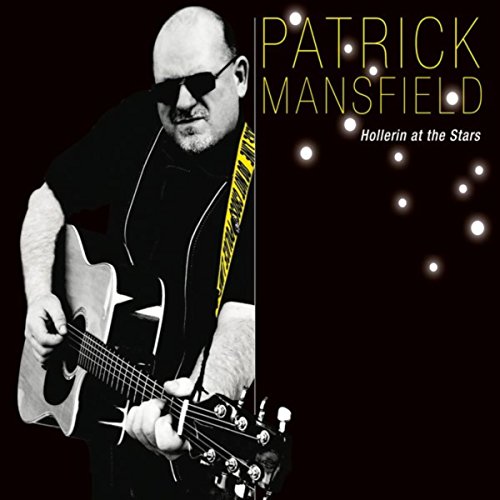 Play Hollerin' at the Stars by Patrick Mansfield & Leonard Shaw on ...