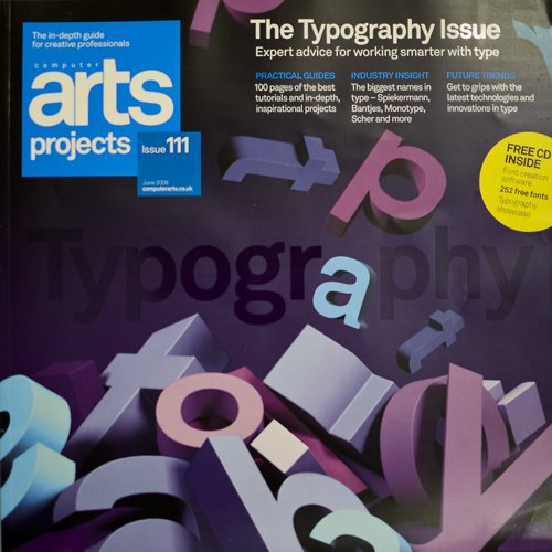 Computer Arts Projects Magazine Issue 111 June 2008 with CD-ROM: Future ...