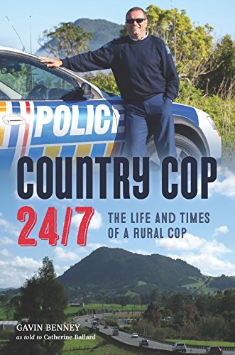 Country Cop 24/7: The Life and Times of a Rural Cop eBook : Ballard ...