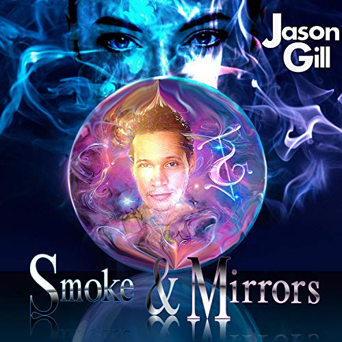 Amazon.co.jp: Smoke & Mirrors : ジェイソン・ギル: Digital Music