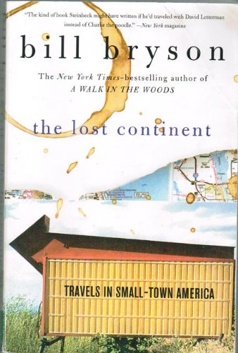 THE LOST CONTINENT TRAVELS IN SMALL-TOWN AMERICA: Bill Bryson: Amazon ...