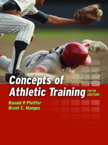 Concepts of Athletic Training: Pfeiffer, Ronald P.: 9780763755515 ...