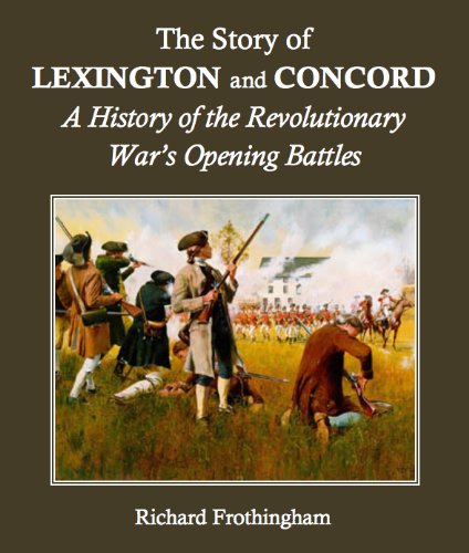 Amazon.com: The Story of Lexington and Concord: A History of the ...