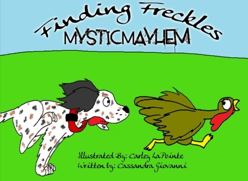 Mystic Mayhem (Finding Freckles): Giovanni, Cassandra, LaPointe, Carley ...