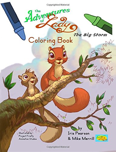 The Adventures of Lady: The Big Storm Coloring Book: Pearson, Iris ...