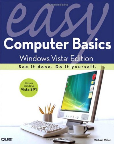 Easy Computer Basics, Windows Vista Edition: Miller, Michael ...
