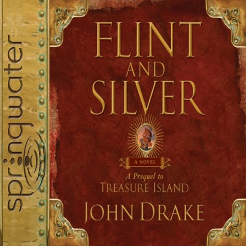 Amazon.com: Flint & Silver: A Prequel to Treasure Island (Audible Audio ...