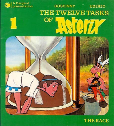 The Twelve Tasks of Asterix: 1 - The Race by Goscinny (1978-03-20 ...