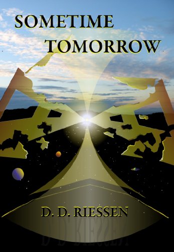 Sometime Tomorrow eBook : Riessen, David: Amazon.co.uk: Kindle Store