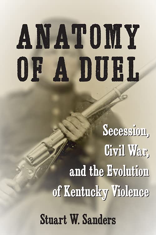 Amazon.com: Anatomy of a Duel: Secession, Civil War, and the Evolution ...