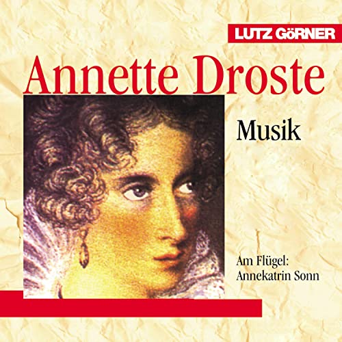 Amazon MusicでLutz Görner & Annette von Droste-HulshoffのAnnette Droste ...