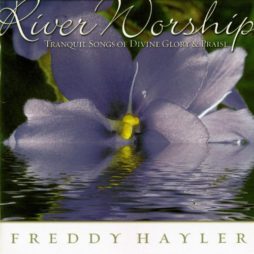 Play River Worship by Freddy Hayler on Amazon Music