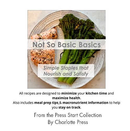 Not So Basic Basics: Charlotte Press: 9781389286421: Amazon.com: Books