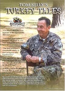 Amazon.com: Tom Kelly's Turkey Tales : Kelly, Tom: Movies & TV