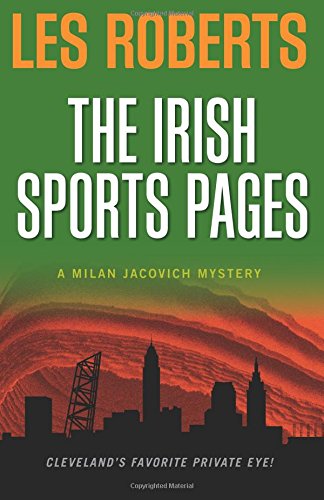 The Irish Sports Pages: A Milan Jacovich Mystery (Milan Jacovich ...