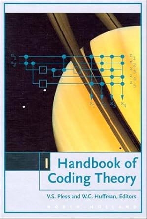 Amazon.co.jp: Handbook of Coding Theory: Part 1 : Algebraic Coding ...