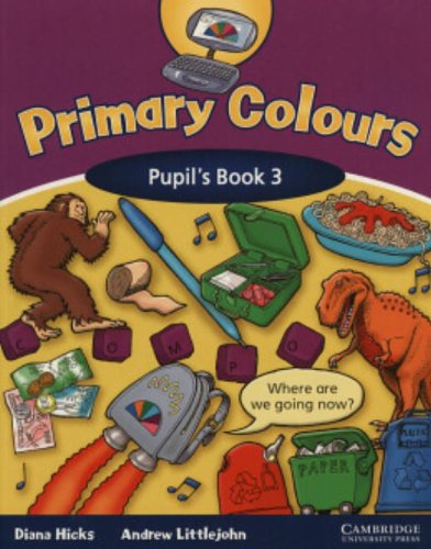 Amazon.com: Primary Colours 3 Pupil's Book: 9780521667326: Hicks, Diana ...