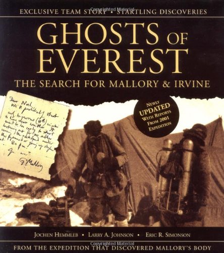 Ghosts of Everest: The Search for Mallory and Irvine: Hemmleb, Jochen ...