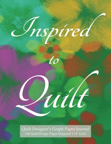 Quilt Designer's Graph Paper Journal 120 Quilt Design Pages 1/4 ...