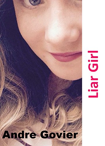Amazon.com: Liar Girl eBook : Govier, Andre, Govier, Hannah, Sullivan ...