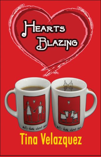 Hearts Blazing: Velazquez, Tina: 9781606102183: Amazon.com: Books