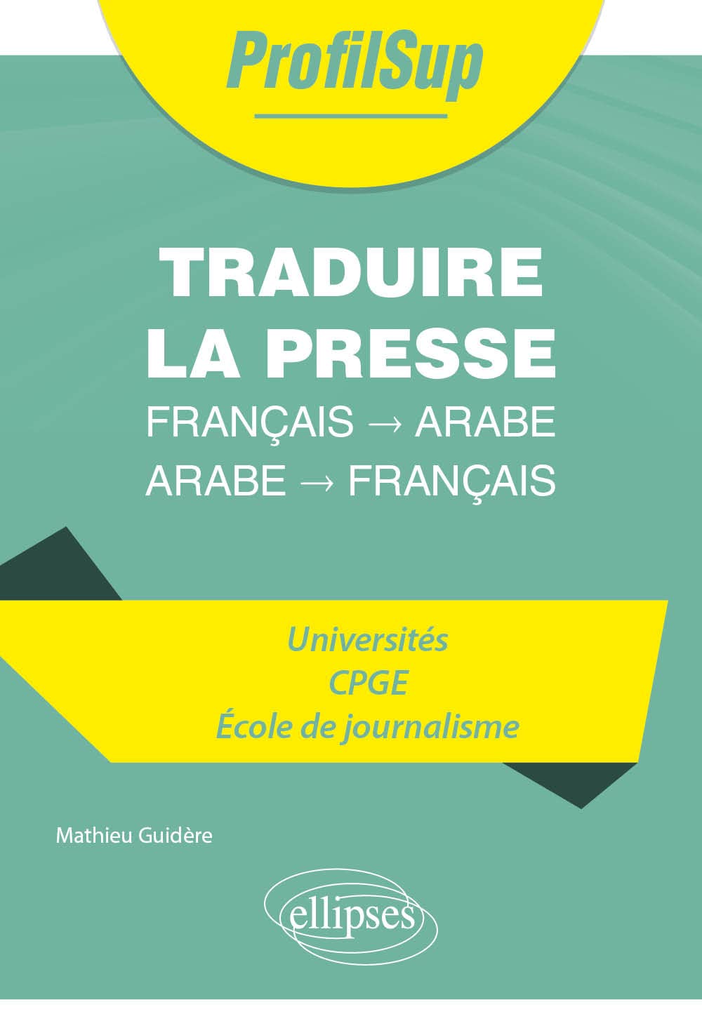 Traduire la presse : français - arabe / arabe - français (ProfilSup ...