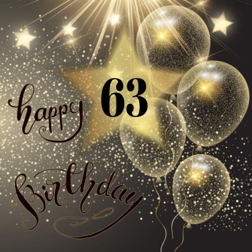 63 Happy Birthday: 63rd Birthday Party Celebration Keepsake Memory Book ...