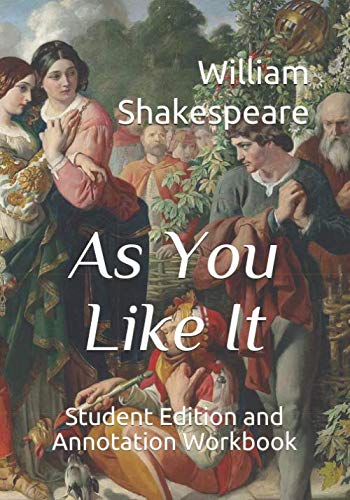 As You Like It: Student Edition and Annotation Workbook (Student ...