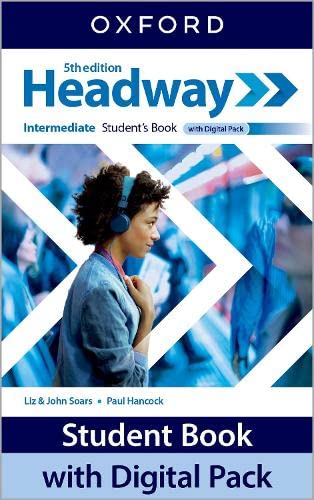 Headway: Intermediate: Student's Book with Digital Pack (Headway ...