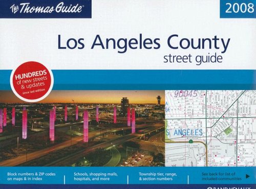 The Thomas Guide 2008 Los Angeles County Street Guide: 9780528867118 ...