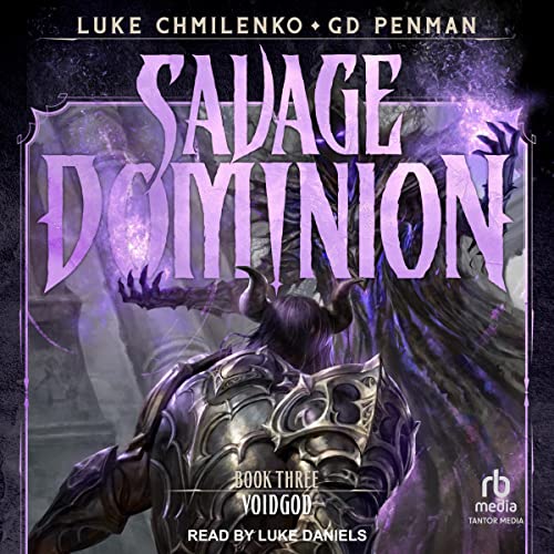 Amazon.com: Voidgod: Savage Dominion, Book 3 (Audible Audio Edition): Luke Chmilenko, G.D ...