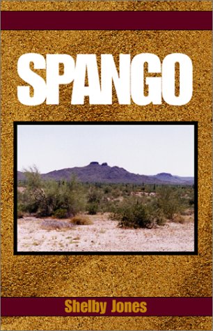 Spango: Jones, Shelby: 9780738802985: Amazon.com: Books