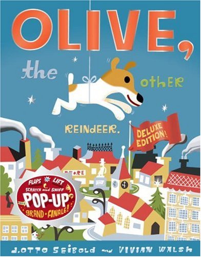 Olive, The Other Reindeer (Olive, OLIV): Vivian Walsh, J.otto Seibold ...